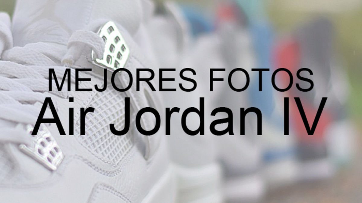 Las 5 mejores fotos de las Air Jordan IV en Instagram. - BLOG ...